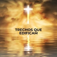 trechos que edificam (@trechosquedificam) on Kwai