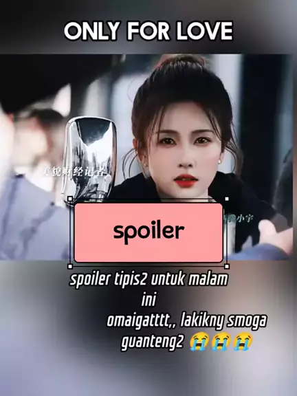 only for love spoiler #OnlyForLove #wanghedi #Bailu #Cdrama #DoaMustajab!