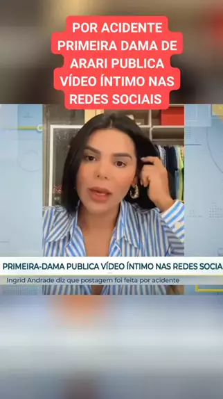 Primeira Dama de Arari Viraliza no Instagram com Vídeo Intimo