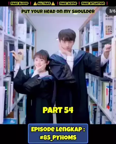 ⚠️ all fake ⚠️ ️fake scene ️ fake situation ️ #85_PYHOMS 💕 Put Your Head On My Shoulders 💕 ...