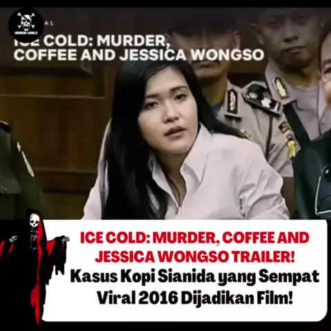 Kasus pembunuhan kopi dengan sianida tahun 2016 di Indonesia yang melibatkan Jessica Wongso dan ...