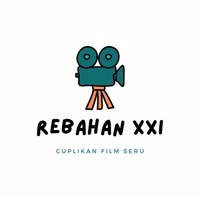 Rebahan XXI (@RebahanXXI) on Kwai