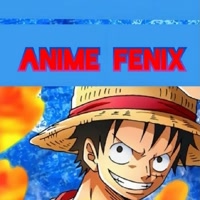 ANIME FENIX (@ANIMEFENIX) on Kwai
