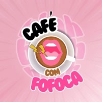 Café com FOFOCA ☕👄 (@CafeComFofoca) on Kwai