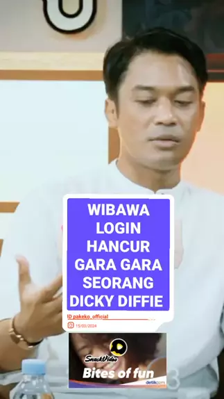 WIBAWA LOGIN HANCUR GARA GARA SEORANG DICKY DIFFIE #kumpulkeluarga # ...