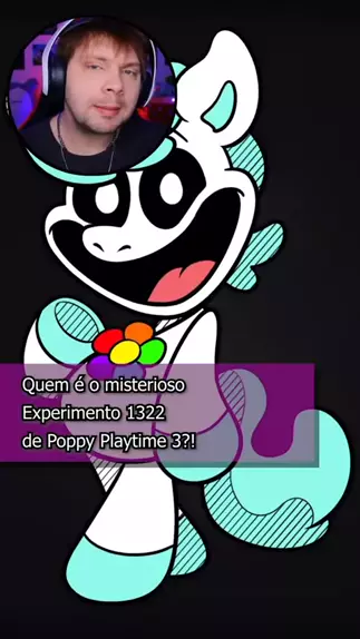 Quem é o Experimento 1322 de Poppy Playtime 3