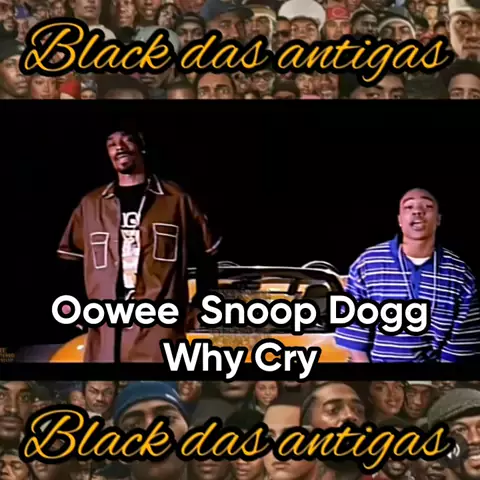 curte comenta e compartilhar pra ajudar 🙏🏽👍🏼Oowee_ Snoop Dogg_ Why Cry# ...
