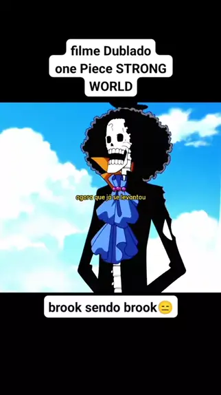 (risada do Brook) (one piece dublado) one piece STRONG WORLD #brook # ...