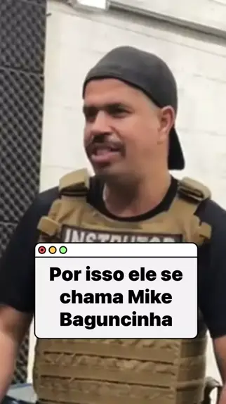 A História de Mike Baguncinha