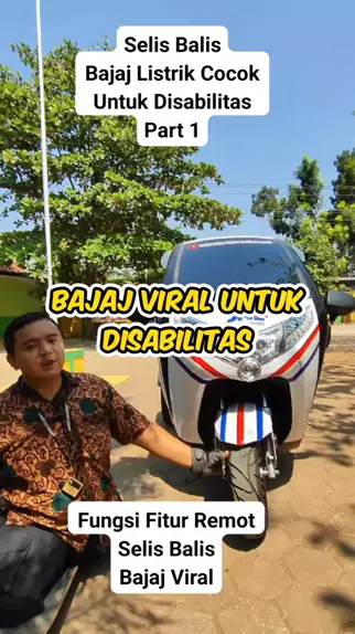Selis Balis Bajaj Listrik Yang Cocok Untuk Penyandang Disabilitas Daksa ...