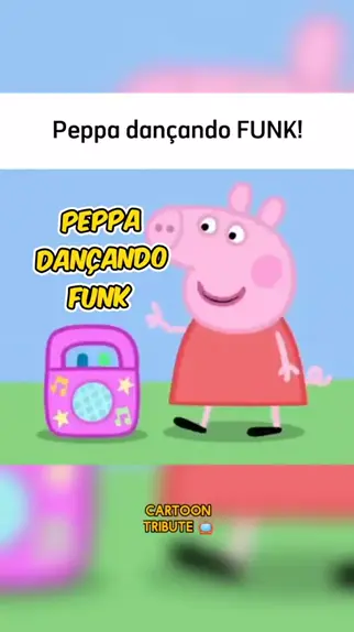 PEPPA dançando FUNK - A Dança do Funk com Peppa Pig