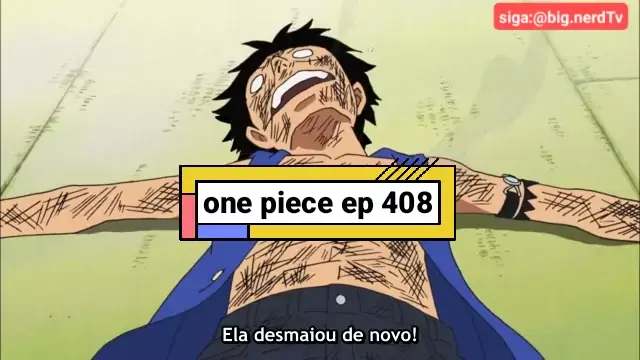 One Piece - Ep 408. Pt3