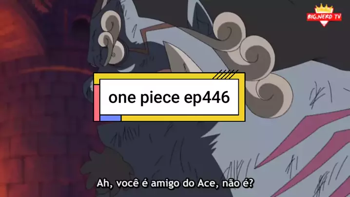 One Piece.ep 446. pt3, gostou? ja Deixa Aquela curtida 👍 ️ #anime # ...