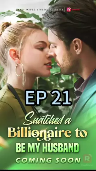 Snatched A Billionaire To Be My Husband
