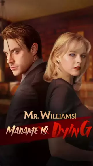 mr williams madame is dying story summary & mr wil ...| Kwai