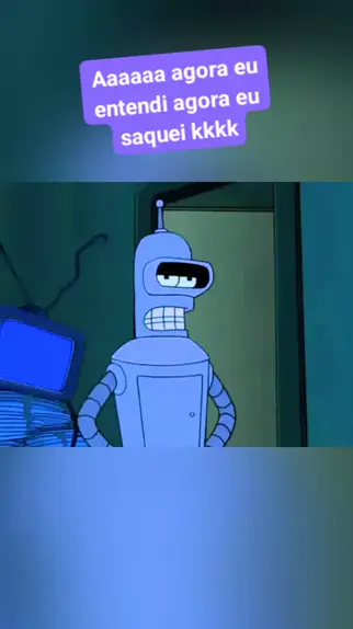 bender agora eu entendi gif | Discover