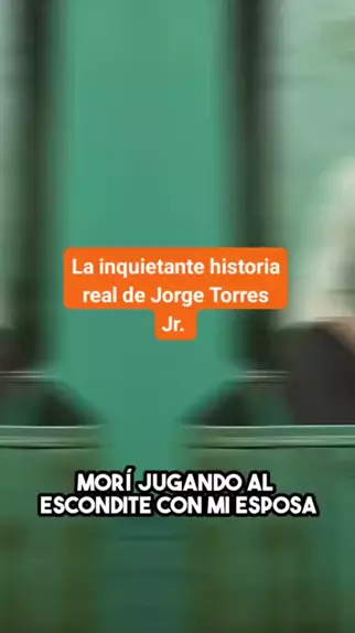 La inquietante historia real de Jorge Torres Jr. #jorgetorres # ...